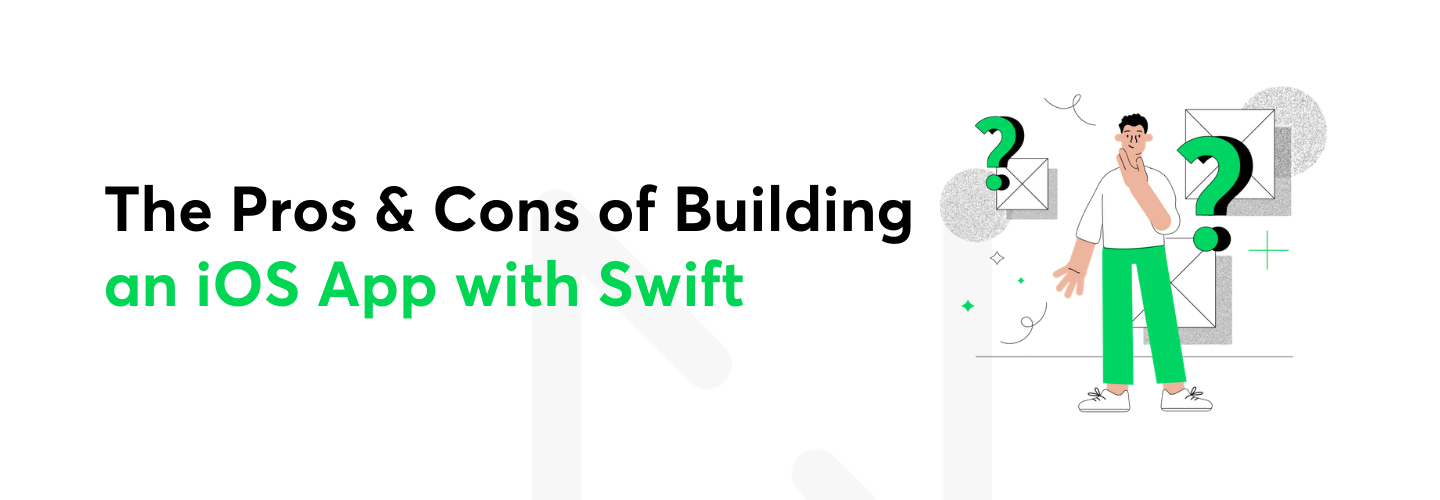 Swift Pros and Cons: Building an iOS App